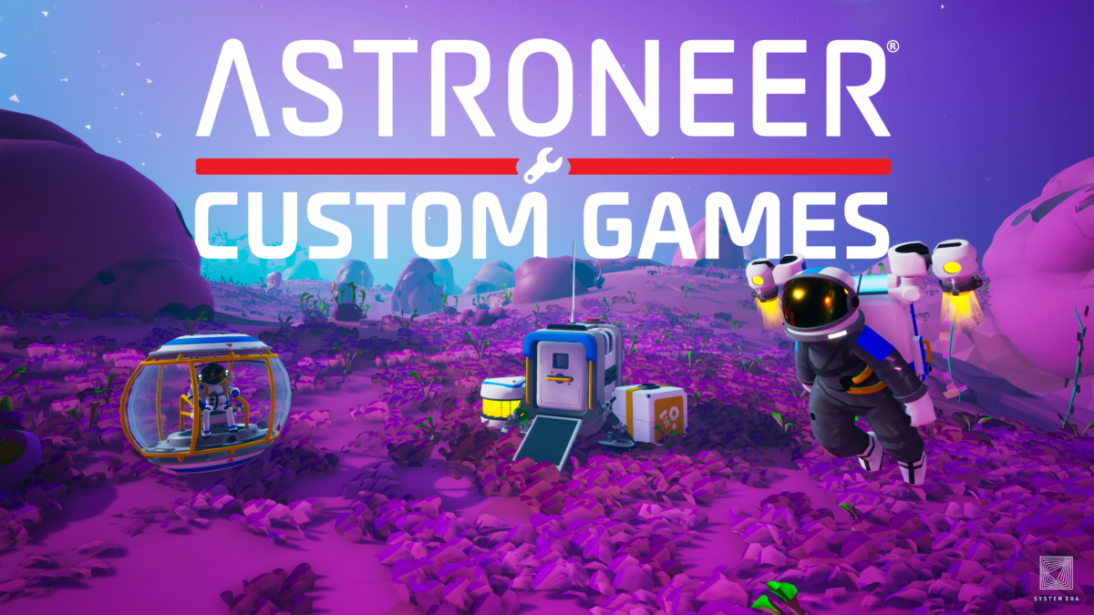 Custom Games Patch Notes – Astroneer Blog